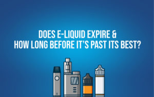 Does E Liquid Expire & How Long Before it’s Past its Best? – cometovape