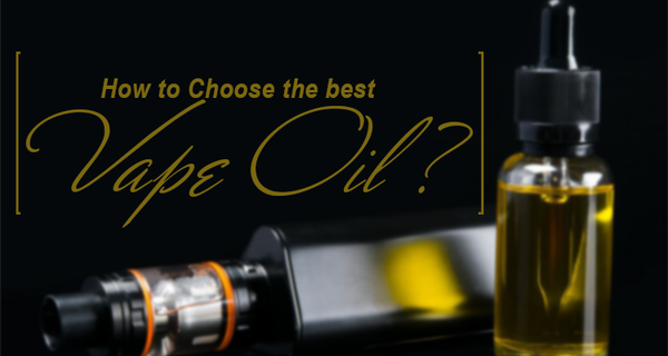 How to Choose the best CBD Vape Oil? – cometovape